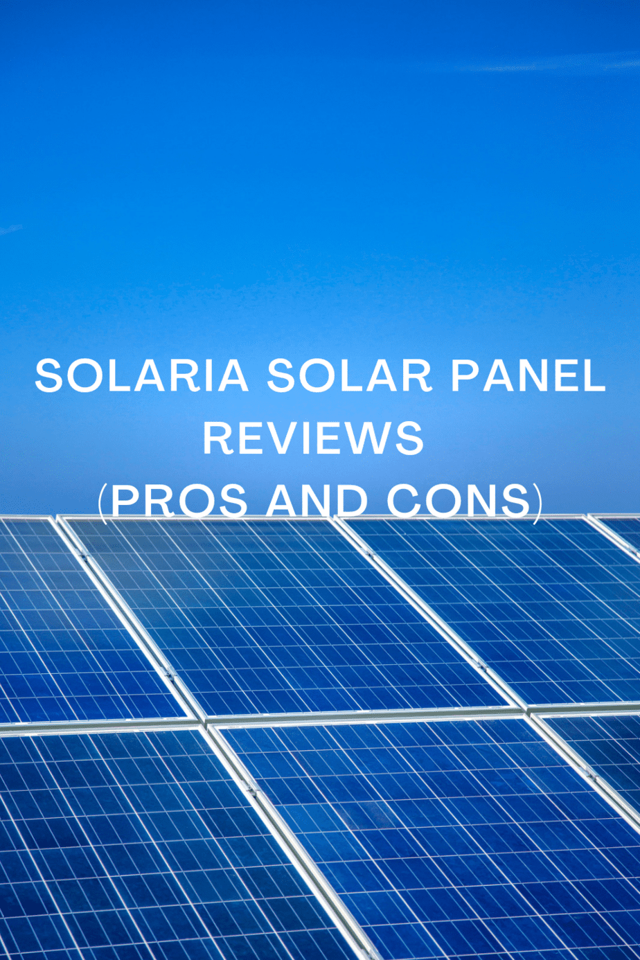 Solaria Solar Panel Reviews (Pros and Cons) - Green Energy Tip